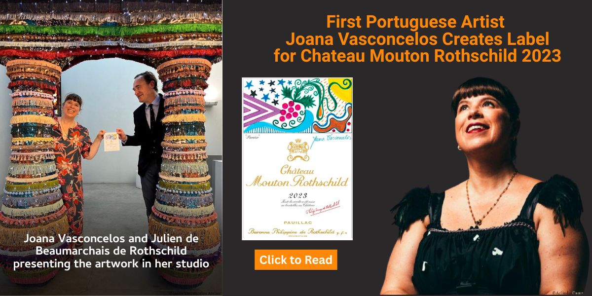 First Portuguese Artist • Joana Vasconcelos Creates Label for Chateau ...